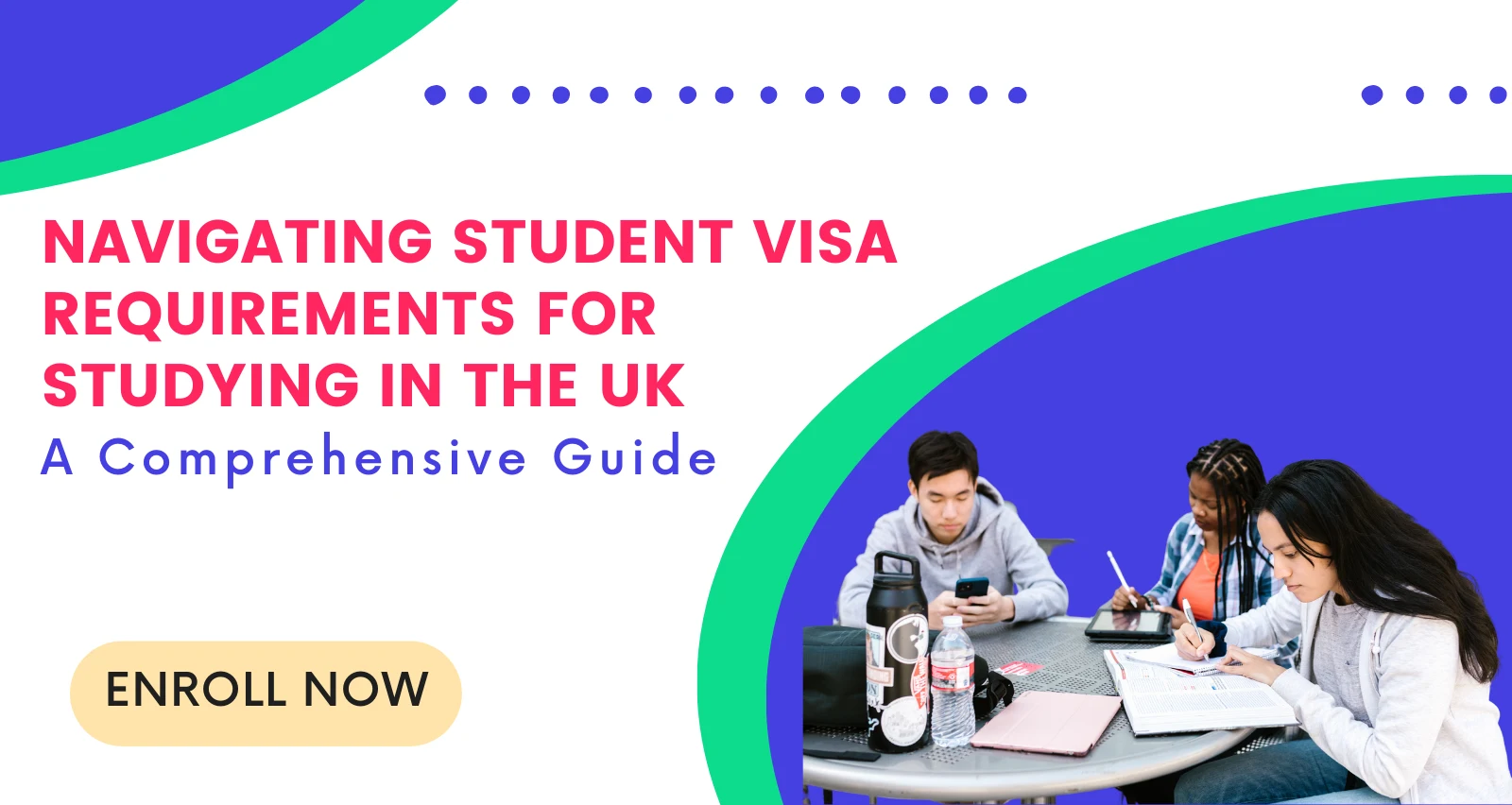 Navigating Student Visa Requirements for Studying in the UK